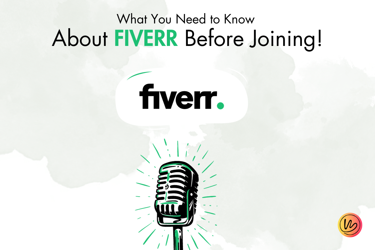 About Fiverr! A Guide Before You Join – Made By Wahaj